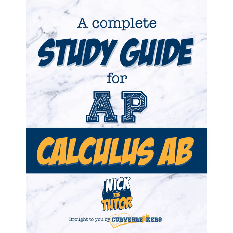 AP Calculus AB Study Guide – Curvebreakers