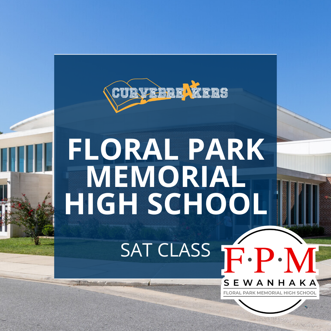 SAT Class at Floral Park Memorial High School (Spring 2026) – Curvebreakers