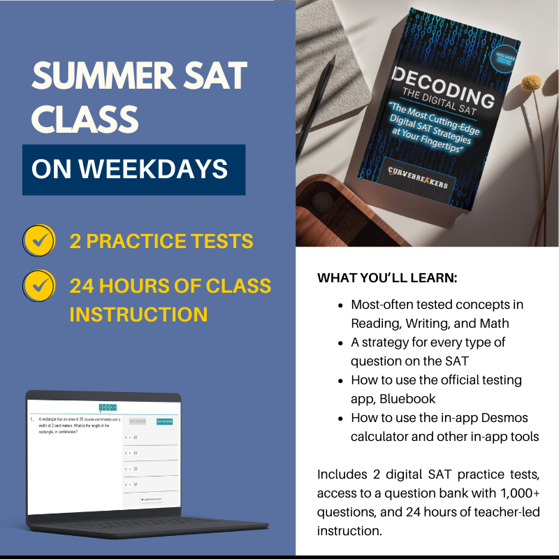 Summer 2025 SAT Class on Weekdays – Curvebreakers