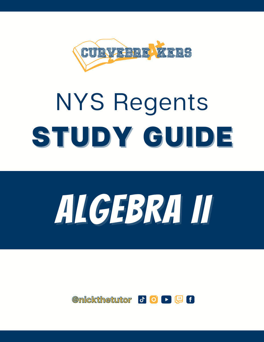 Algebra II Regents Study Guide – Curvebreakers